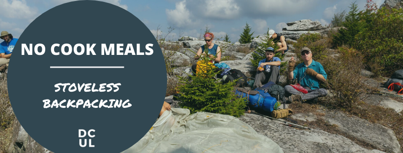 Stoveless Backpacking – DC UL Backpacking